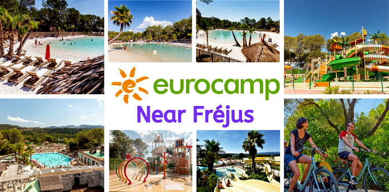 Which Eurocamp Sites Near Fréjus Are The Best?
